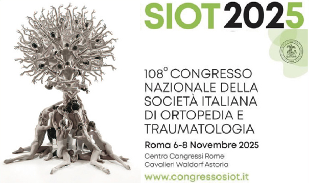 108° CONGRESSO NAZIONALE DELLA SOCIETA’ ITALIANA DI ORTOPEDIA E ...