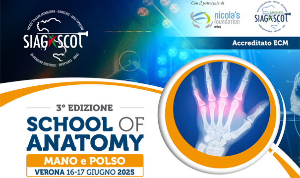 3a Edizione – SCHOOL OF ANATOMY – Mano e Polso – SIAGASCOT